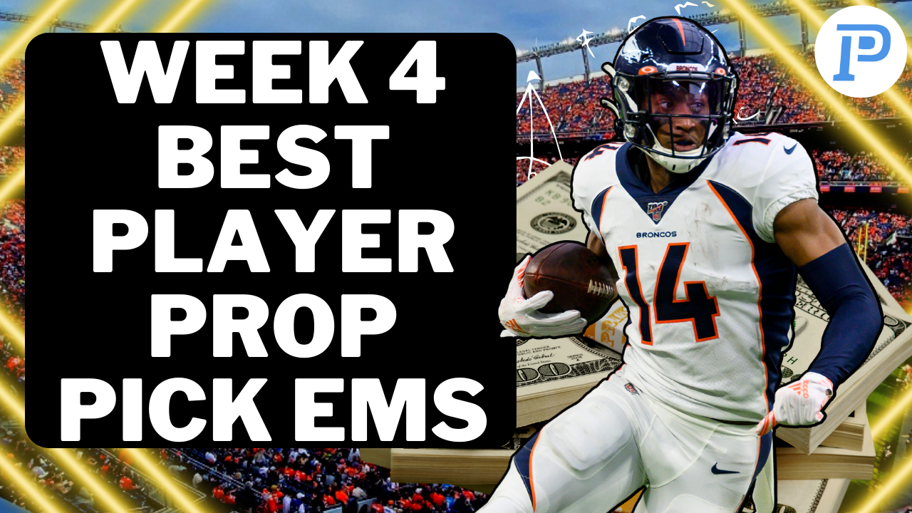 Best Pick Em Player Props Week 4 Playerprofiler