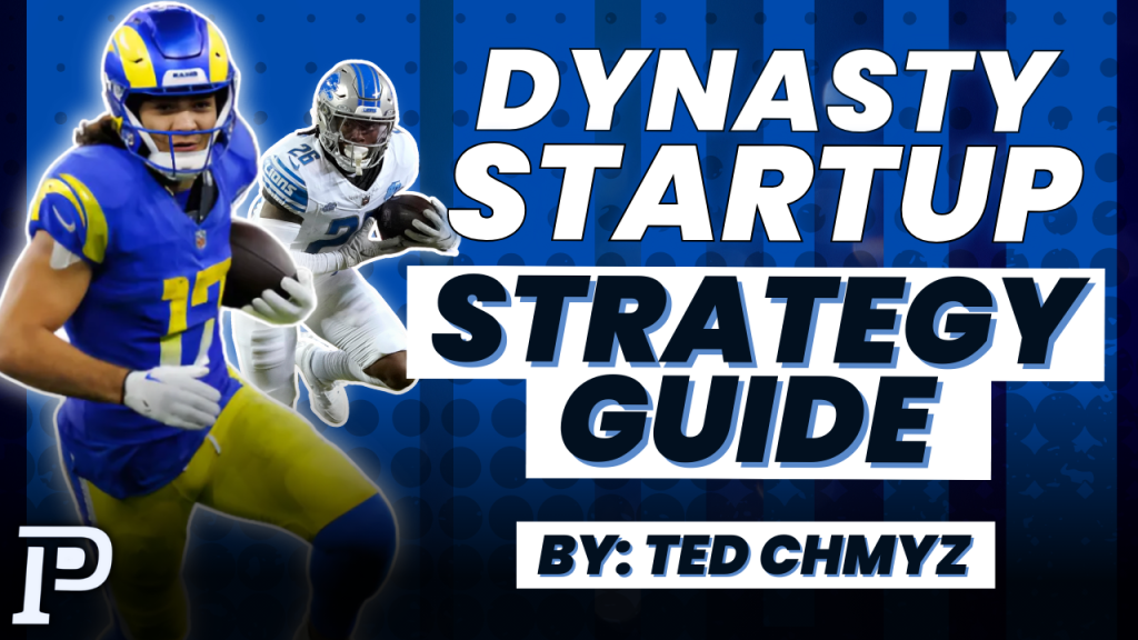 Dynasty Draft Startup Strategy Guide