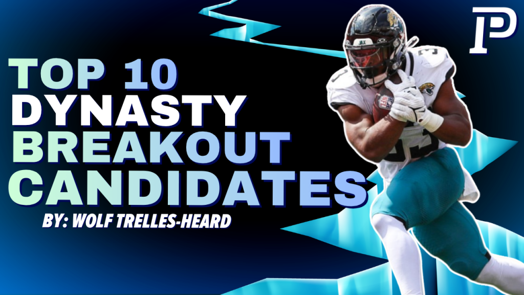 Top 10 Dynasty Breakout Candidates for 2026 | PlayerProfiler